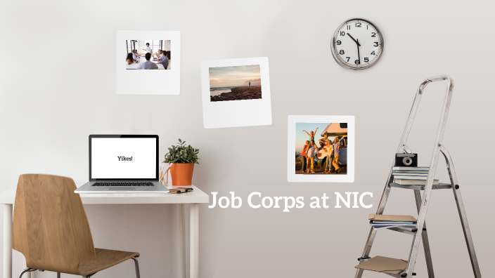 NIC Job Corps by MJ Jennings on Prezi