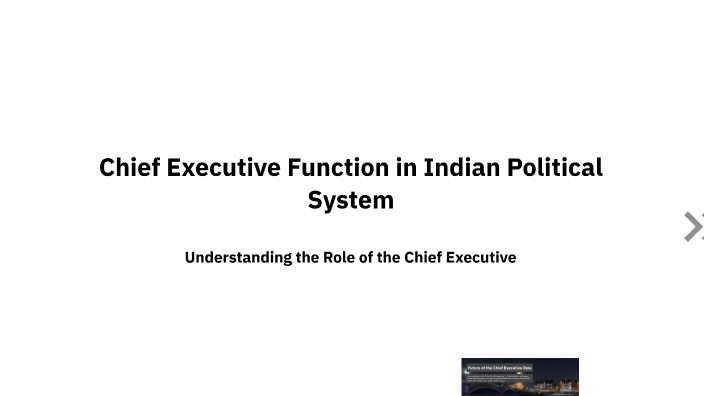 Chief Executive Function in Indian Political System by sushil kumar on ...