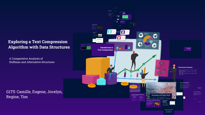 Exploring Text Compression Algorithms With Data Structures By Camille