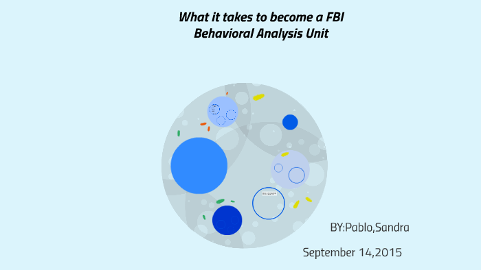 What it takes to become a FBI Behavioral Analysis Unit by sandra pablo ...