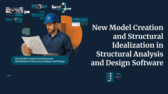 New Model Creation and Structural Idealization in Structural Analysis ...