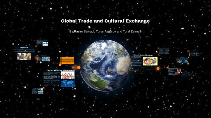 Global Trade and Cultural Exchange Fair by on Prezi