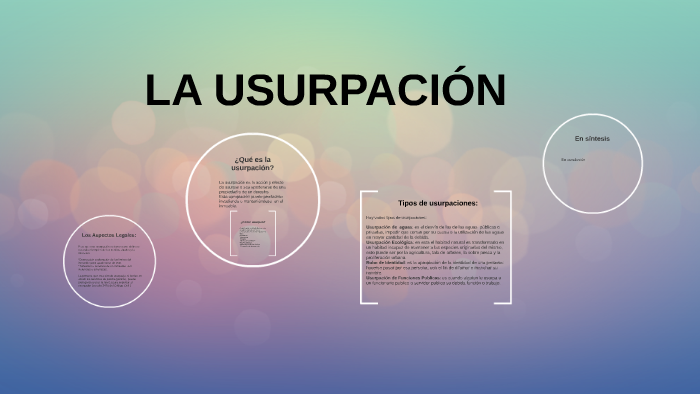 ¿Qué es la usurpacion? by dante giachetti on Prezi
