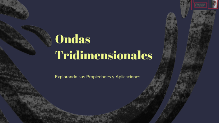 Ondas Tridimensionales by johan moreno on Prezi