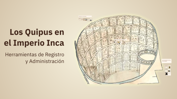 Los Quipus en el Imperio Inca by Valeria Z on Prezi