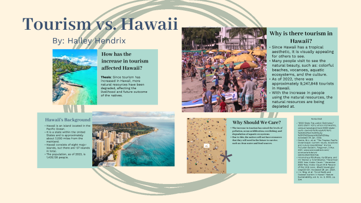 The Impact of Tourism in Hawaii by Hailey Hendrix on Prezi