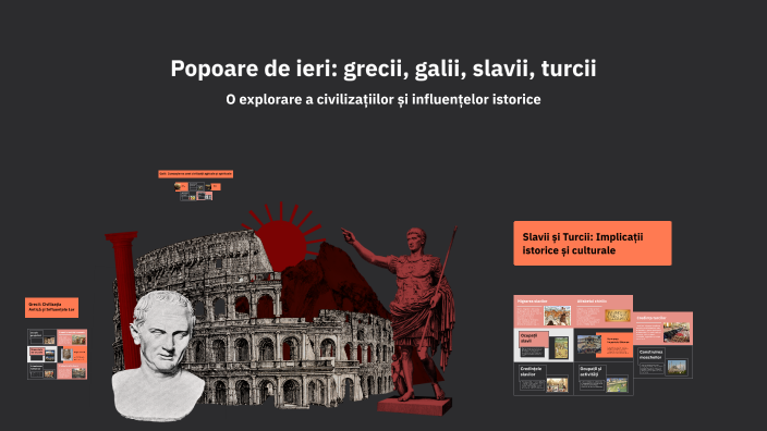 Popoare de ieri: grecii, galii, slavii, turcii by Ramona Niciu on Prezi