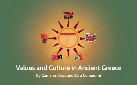 Values and Culture in Ancient Greece by Sara Comaromi on Prezi
