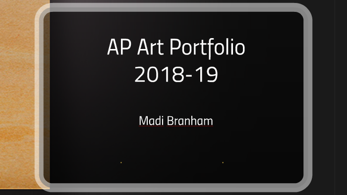 AP Art Portfolio by madison branham on Prezi