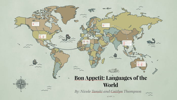 Bon Appetit: Languages of the World by Nicole Tanski on Prezi
