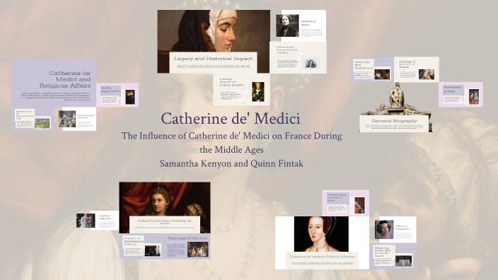 Catherine de' Medici - A Social Studies Exploration by Samantha Kenyon on Prezi