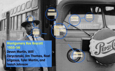 Montgomery Bus Boycott 1955-56 by Devon Martin on Prezi