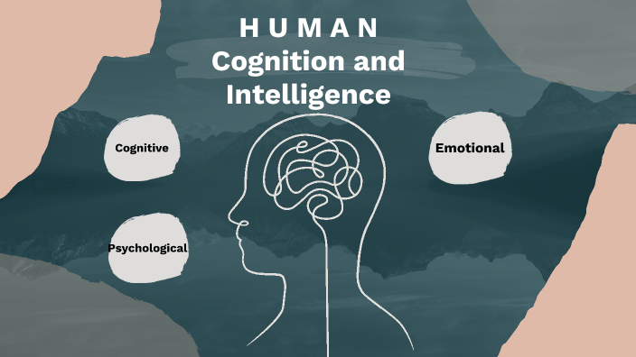 Cognition and Intelligence by Mariah Quirino on Prezi