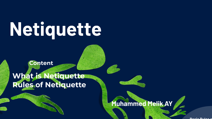 Definition of Netiquette by melik ay on Prezi