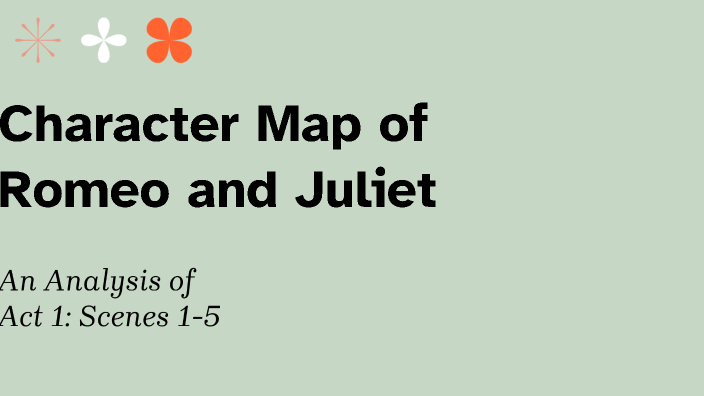 Character Map of Romeo and Juliet by Zylah Obata on Prezi
