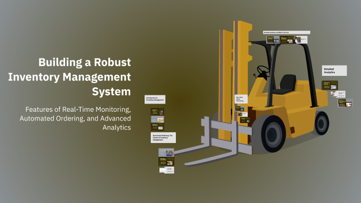 Building a Robust Inventory Management System by iere erer on Prezi