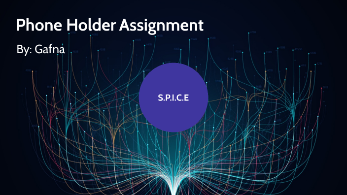 Phone Holder Assignment by Gafna T on Prezi