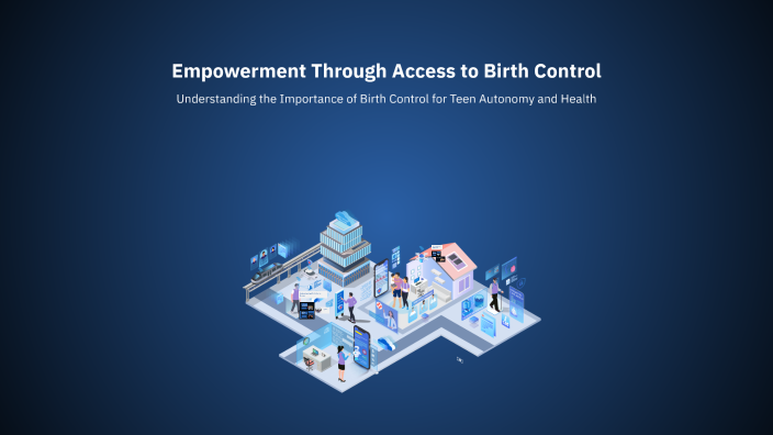 Empowerment Through Access to Birth Control by ShakiraMonae on Prezi