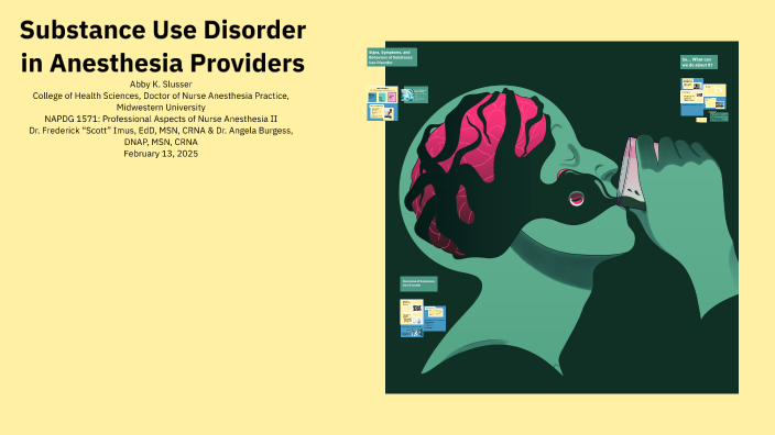 Slusser_A_SubstanceUseDisorderPresentation by Abby Slusser on Prezi