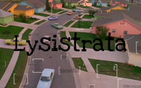 Lysistrata by Benedict Stewardson on Prezi