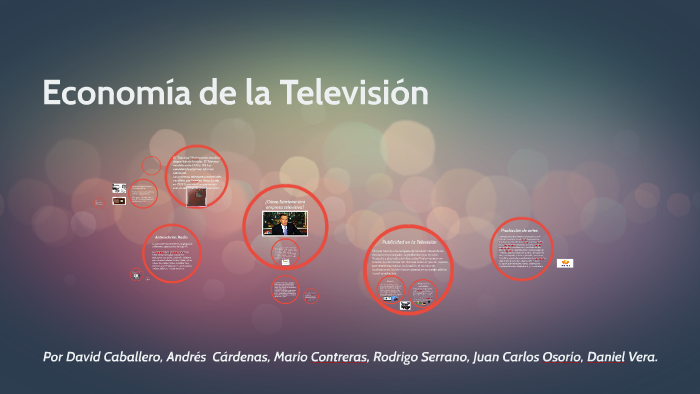 Economía de la Televisión by Julian Garcia on Prezi