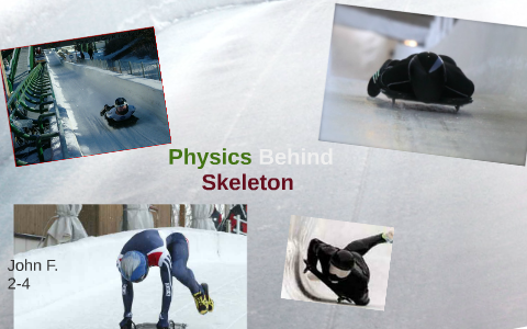 Physics of Skeleton by John Feng on Prezi