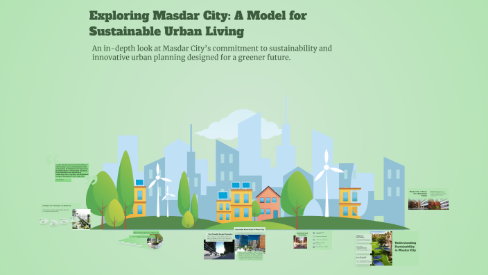 Exploring Masdar City: A Model for Sustainable Urban Living by rawan ...