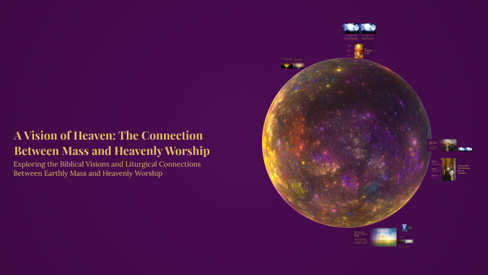 A Vision of Heaven: The Connection Between Mass and Heavenly Worship by ...