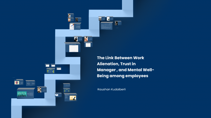 The Link Between Work Alienation, Trust in Manager, and Mental Well ...