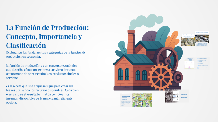 La Función de Producción: Concepto, Importancia y Clasificación by ...