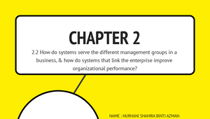 CHAPTER 2: HOW DO SYSTEMS SERVE THE DIFFERENT MANAGEMENT GROUPS IN ...
