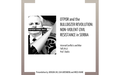 Otpor and the Bulldozer Revolution: Non-Violent Civil Resistance in ...