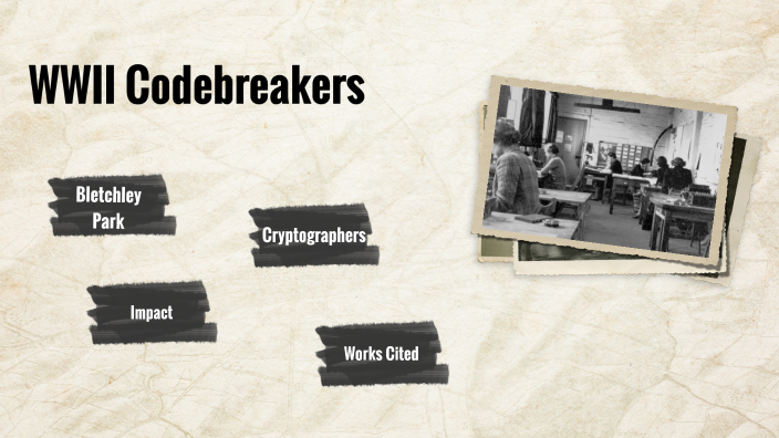 The World War II codebreakers of Bletchley Park by Lexi Bugajski on Prezi