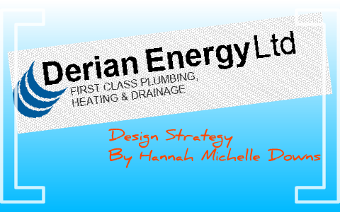 Derian Energy Design Strategy by Michelle Downs on Prezi