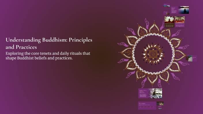 Understanding Buddhism: Principles and Practices by Yasser Meski on Prezi