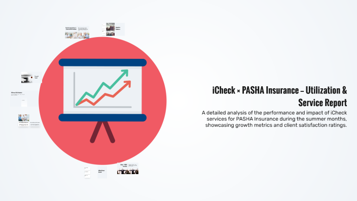 iCheck × PASHA Insurance — Utilization & Service Report by Leyla ...