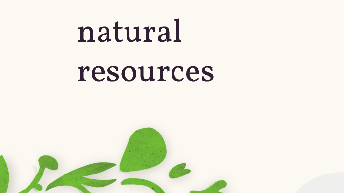 Recursos Naturales by laura tolosa on Prezi