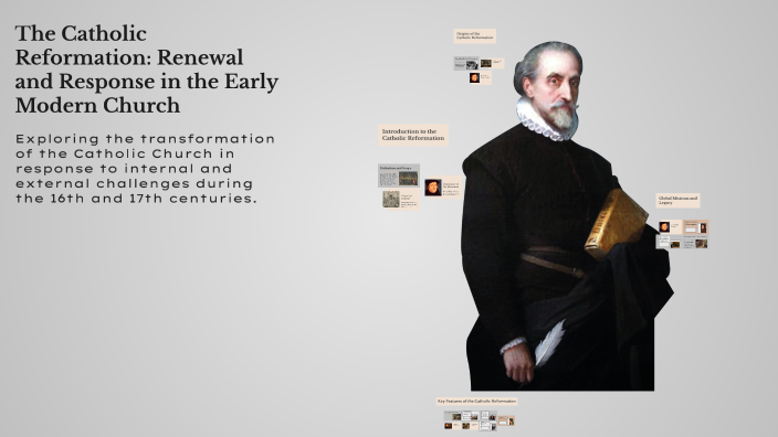 The Catholic Reformation: Renewal and Response in the Early Modern ...