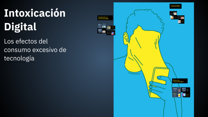 Intoxicación Digital by leonardo Fernandez on Prezi
