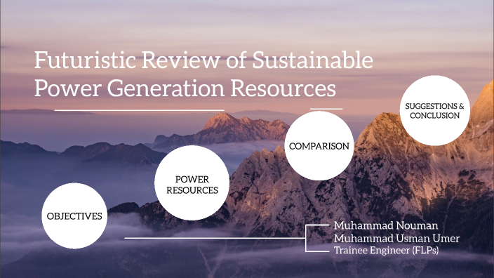 Futuristic Review of Sustainable Power Generation Resources by Muhammad ...