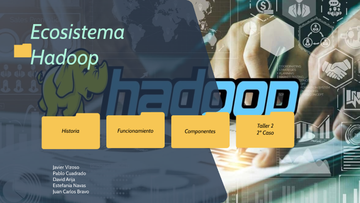 Ecosistema Hadoop by javier vizoso on Prezi