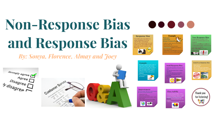 Non-response Bias and Response Bias by Sonya Huang on Prezi