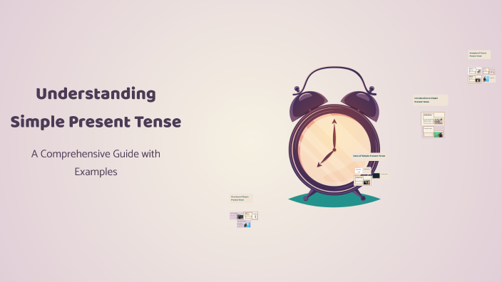 Understanding Simple Present Tense by Rishitha G on Prezi