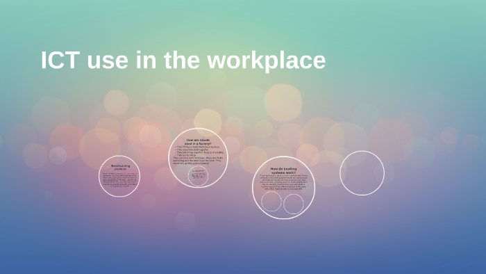 ICT use in the workplace by Abby Williams on Prezi