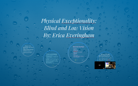 Physical Exceptionality: by Erica Everingham on Prezi