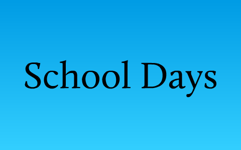School Days by Ian Brotherton on Prezi