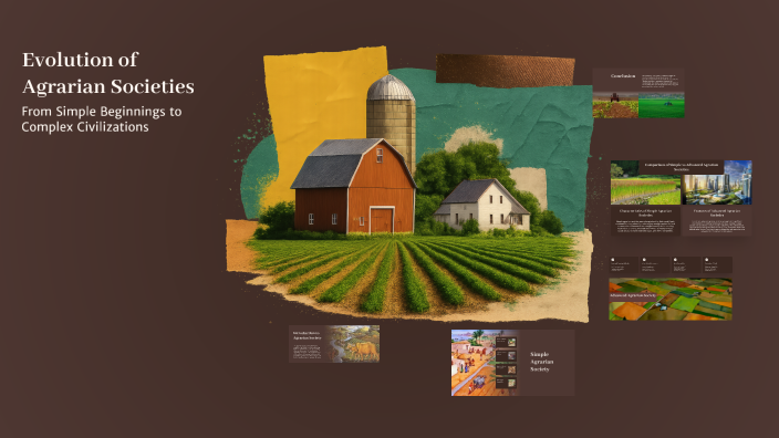 Evolution of Agrarian Societies by Tahsin 2004 on Prezi