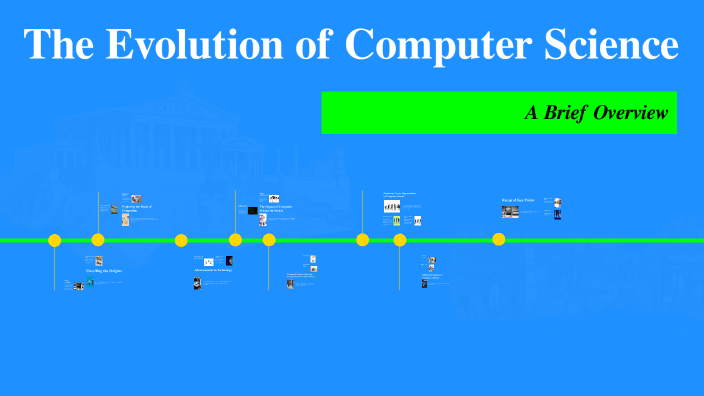 The Evolution of Computer Science by SPMU CG on Prezi