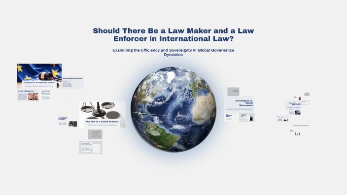 Should There Be a Law Maker and a Law Enforcer in International Law? by ...