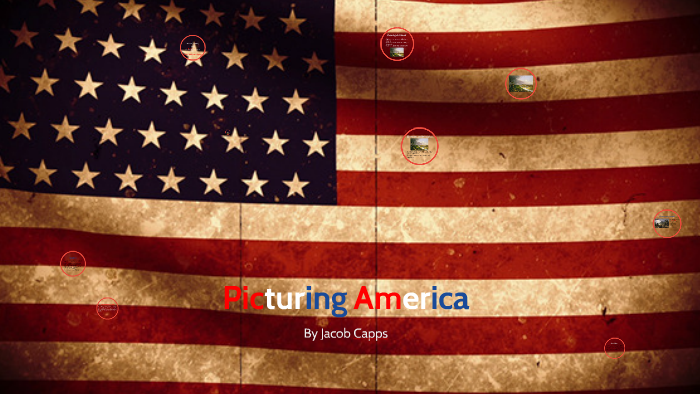 Picturing America by I.P. Freely on Prezi